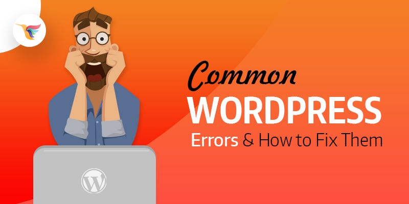 5 Most Common WordPress Errors and How to Fix Them? | by JoomDev | Medium