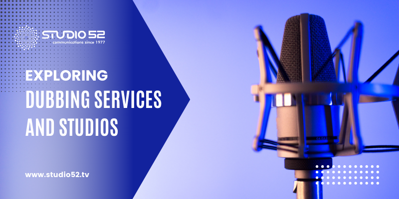 5 Reasons to Choose Dubbing Service in UAE from Studio52 | by Tanuj Studio | Medium