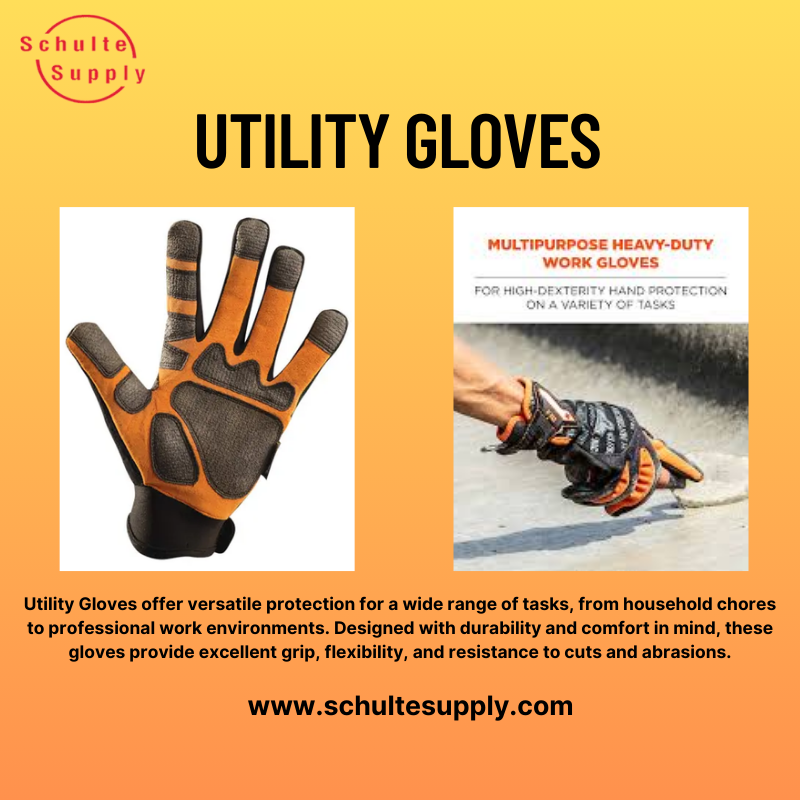 Utility Gloves Versatile Protection for Every Task - Schulte Supply ...