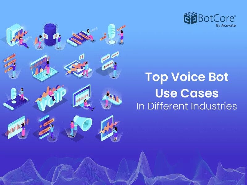 Top Voice Bot Use Cases In Different Industries | by Acuvate Software ...