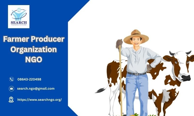Empowering Farmers: The Role of Farmer Producer Organizations NGOs | by ...