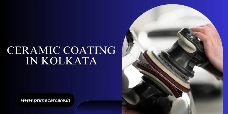An Overview On the Advantages of Ceramic Coating in Kolkata - Gian Roy - Medium