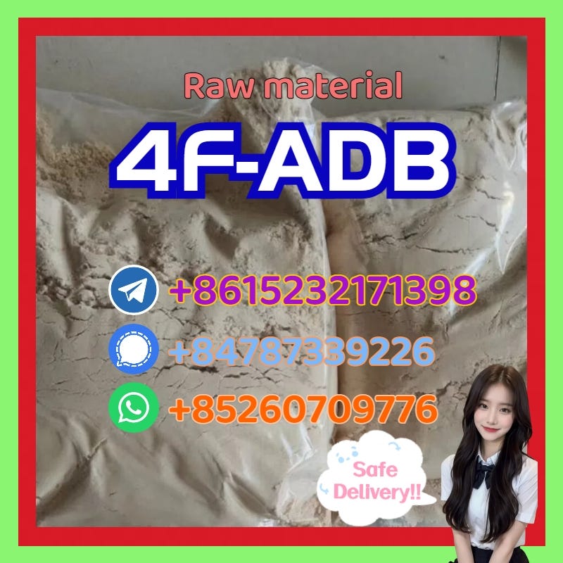 4F-ADB 4F-MDMB-BINACA 4fadb 4f telegram:+86 15232171398 signal ...