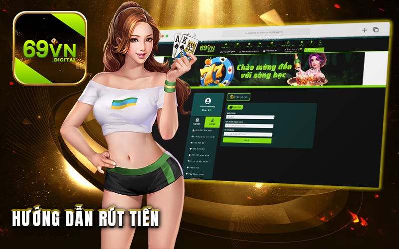69vn.digital hướng dẫn cách rút tiền nhanh nhất. - Vndigital - Medium