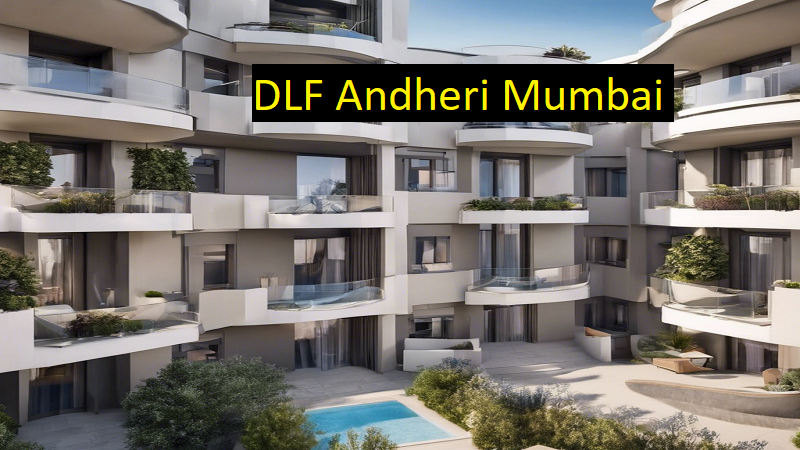 DLF Andheri Mumbai | The Ultimate Residential Apartment | by ...