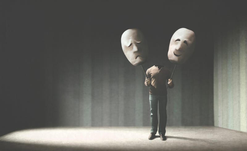 The Mask of Mental Illness. You’re going to have to be the one who ...