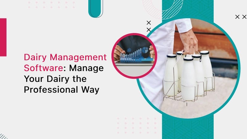 Dairy Management Software: Manage Your Dairy the Professional Way | by Trakop | Medium