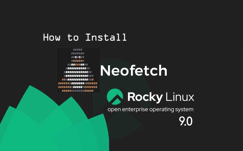 How to Install Neofetch on Rocky Linux 9 - Mark Ai Code - Medium