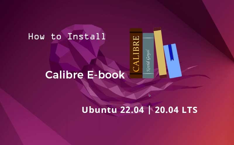 How to Install Calibre E-book on Ubuntu 22.04 LTS - Mark Ai Code - Medium
