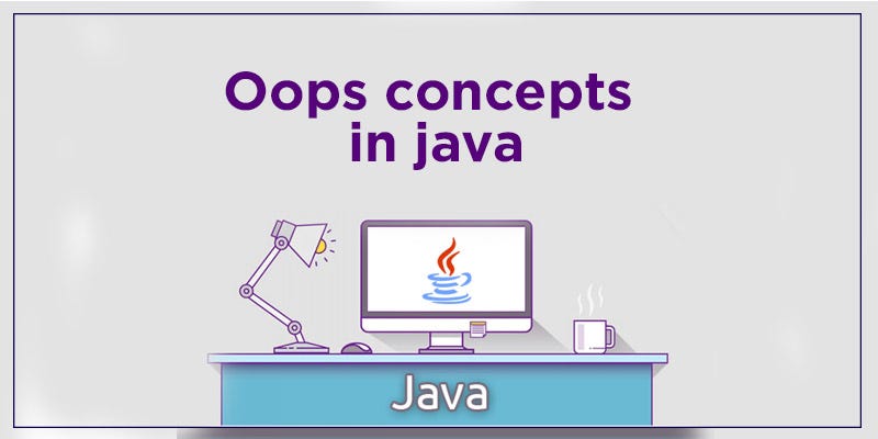 Object Oriented Programming A Computer Programming Paradigm Known By Abhishek Vinayak Medium 5271