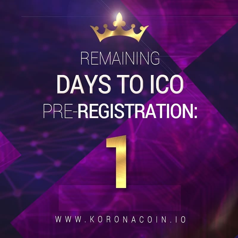 REMAINING DAYS TO ICO PRE-REGISTRATION: 1 | by Korona Coin | Medium