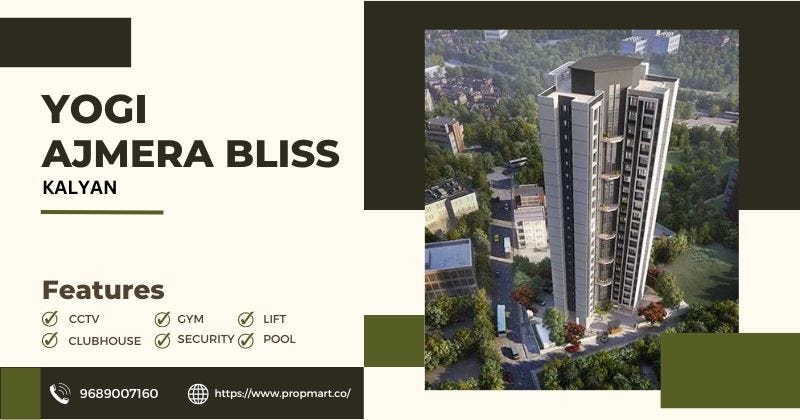 Experience Modern Living at Yogi Ajmera Bliss in Kalyan | by Kpawar Propmart | May, 2024 | Medium
