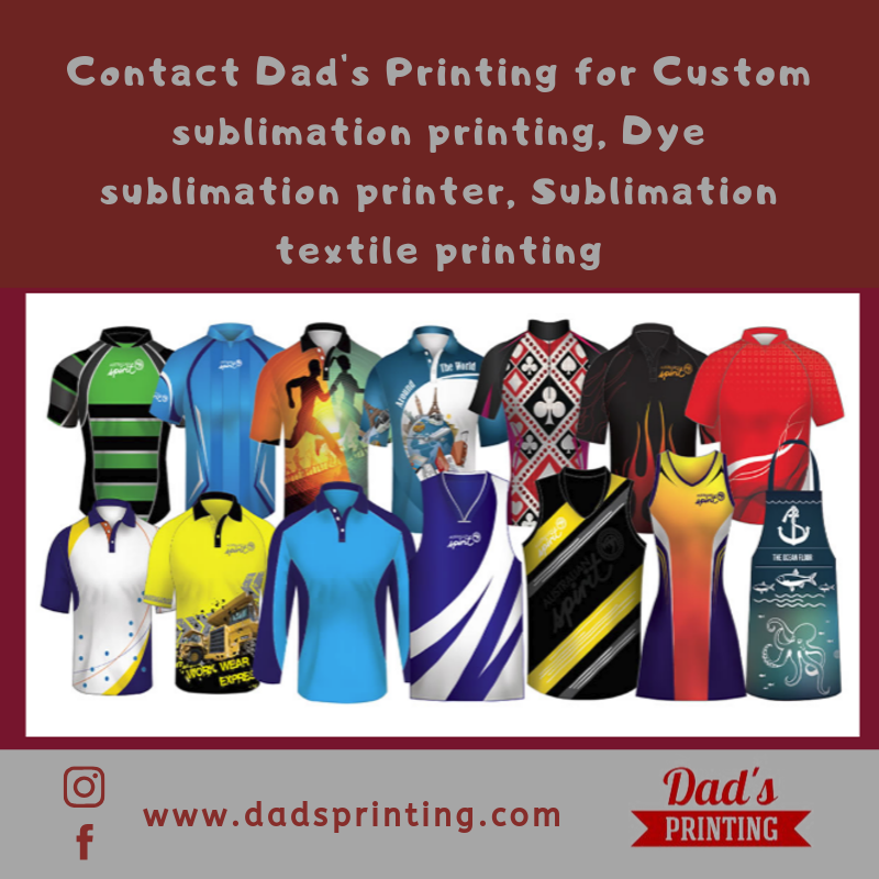 Contact Dad’s Printing for Custom sublimation printing, Dye sublimation ...