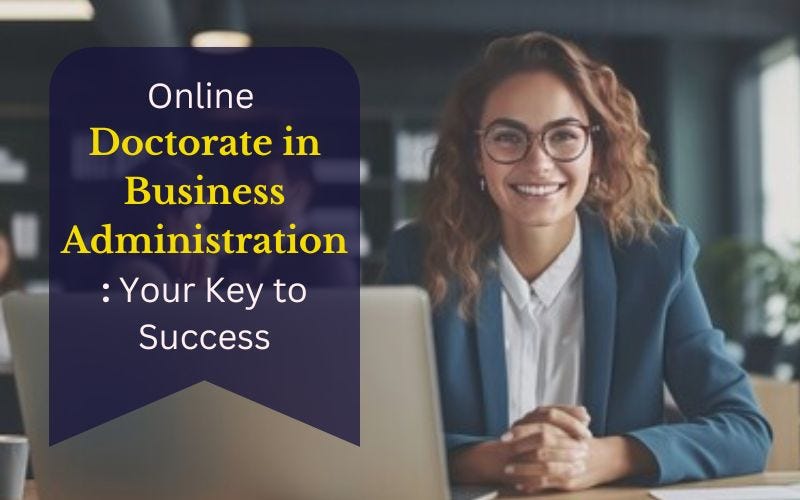 Online Doctorate in Business Administration: Your Key to Success | by Eimtonline | Nov, 2023 ...