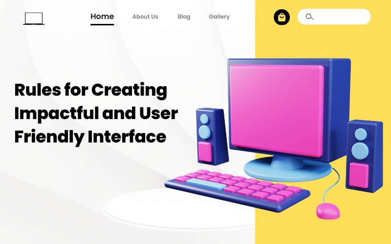 20 Essential Rules for Creating Impactful and User-Friendly Interface ...