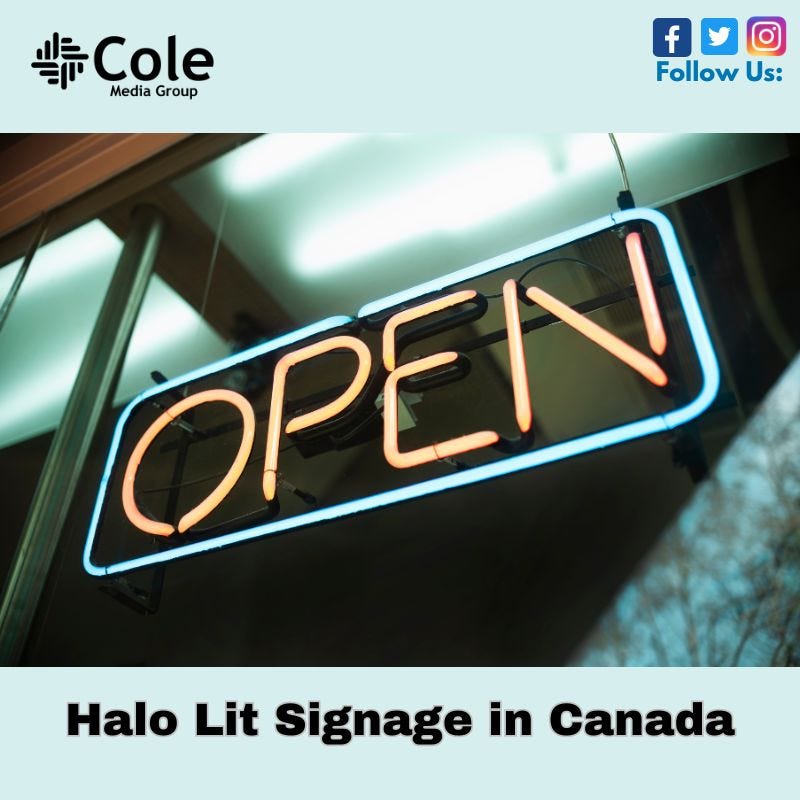 Halo Lit Signage in Canada. In the bustling landscape of Canadian… | by ...