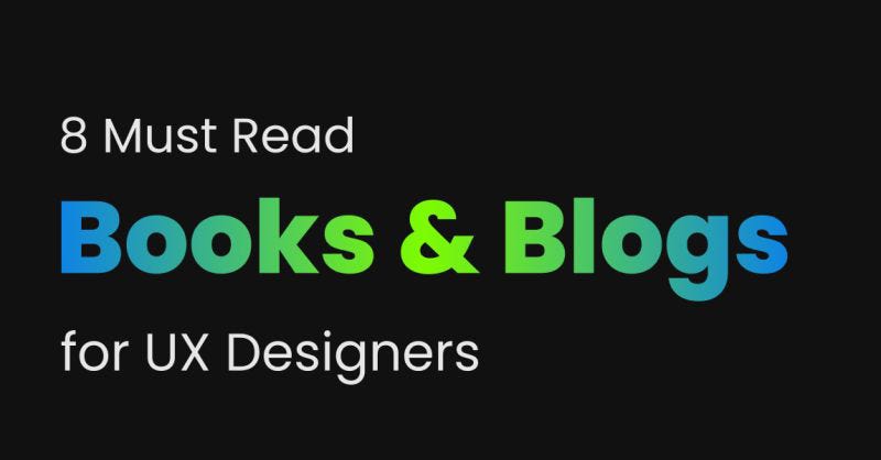 Here’s the list of blogs and books for UX Designers: | by Shailendar ...