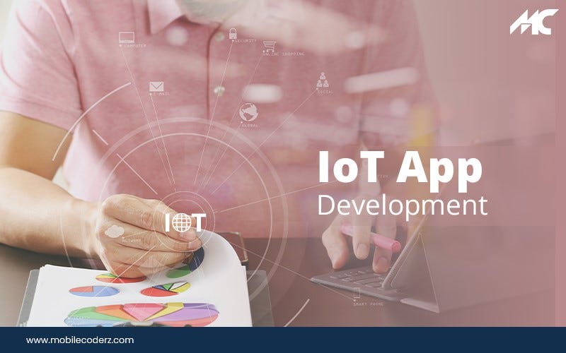 IOT App Development Company - MobileCoderz Technology - Medium