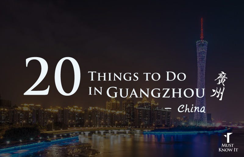 Guangzhou China Attractions Things To Do In Guangzhou In 2025 Top