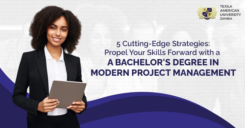 5 Cutting-Edge Strategies: Propel Your Skills Forward with a Bachelor’s ...