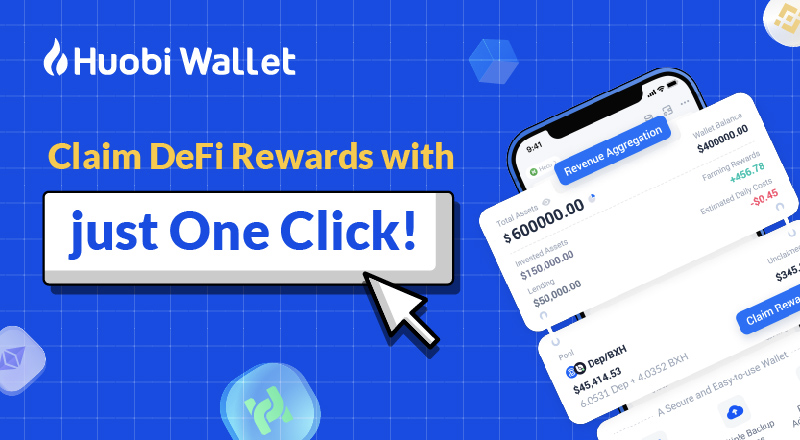 New Function on Huobi Wallet | Claim DeFi Rewards with just One Click ...