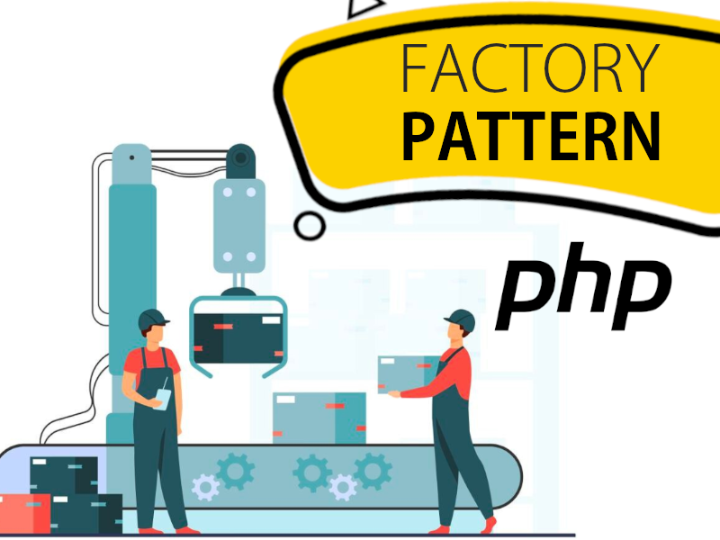 Mastering the Factory Pattern in PHP: Build Cleaner and Scalable Code ...