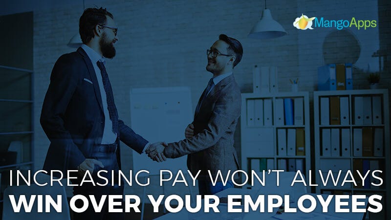 Increasing Pay Won’t Win Over Employees | by April Thomas | Management ...
