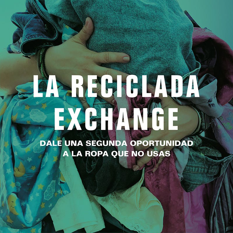 La Reciclada Exchange: Dale una segunda oportunidad a la ropa que no usas y gana puntos por cada ...