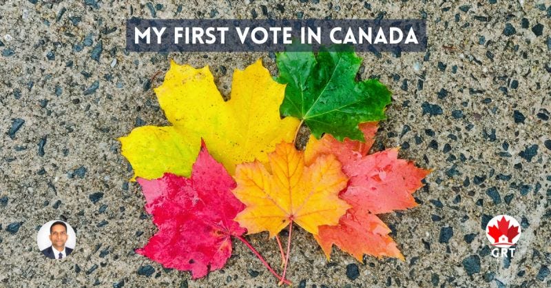 My first vote in Canada. 🇨🇦 My First Vote in Canada 🇨🇦 | by Govind ...