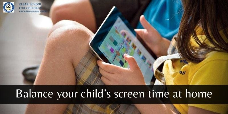 Balance your child’s screen time at home. | by Zebarschool | Medium