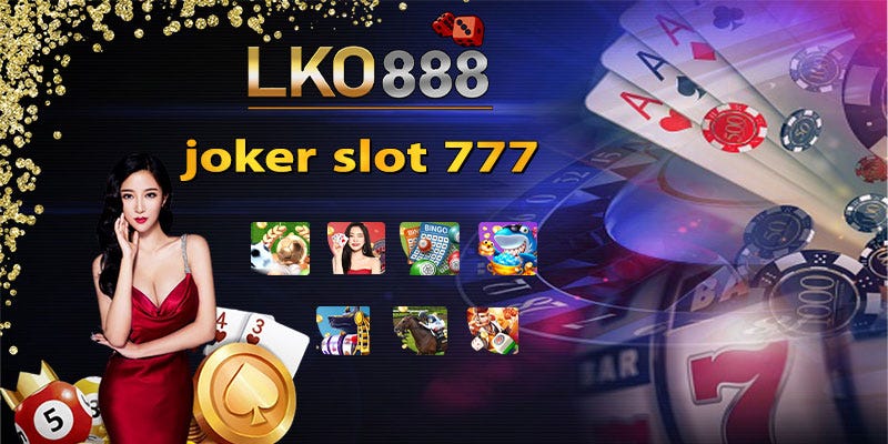 joker slot 777 - lko888kh - Medium