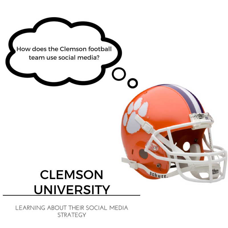 Clemson’s Social Media Strategy. After watching the Clemson social ...
