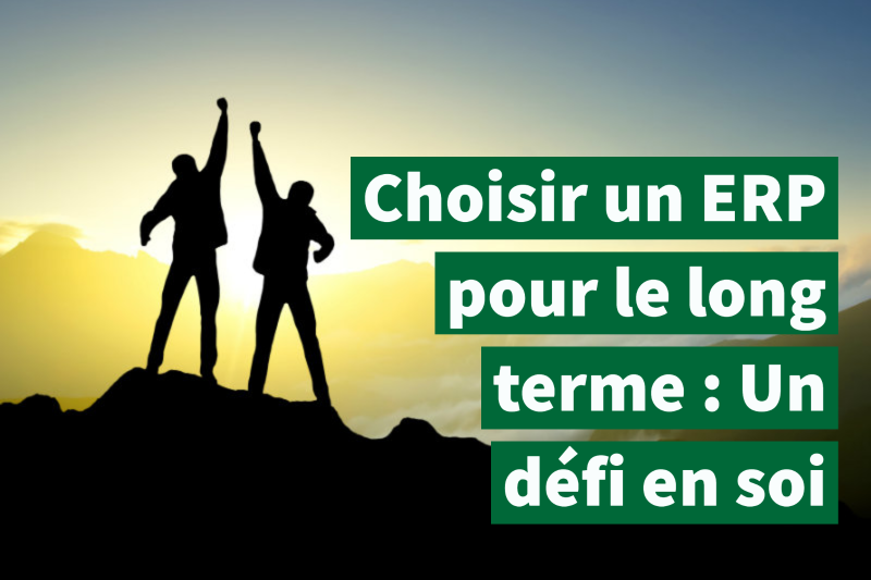 Le défi de choisir un ERP pour une période à long terme | by Simon Chamberland | Medium