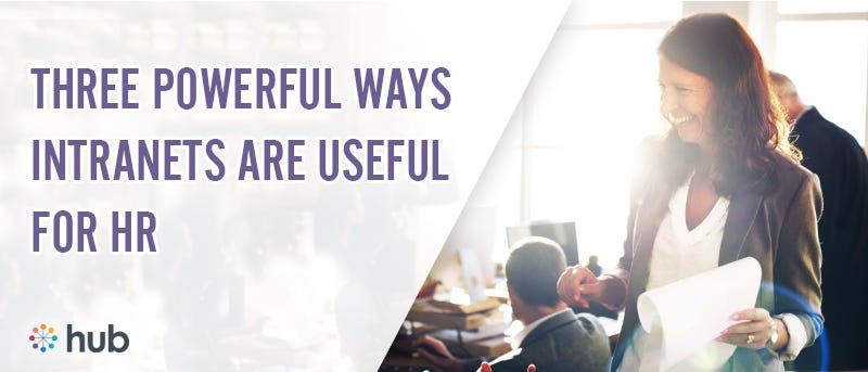 Three Powerful Ways Intranets Are Useful For HR Management | by HUB ...