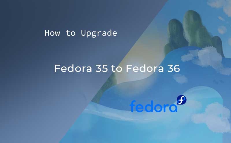 How to Upgrade Fedora 35 to Fedora 36 | by Mark Ai Code | Medium