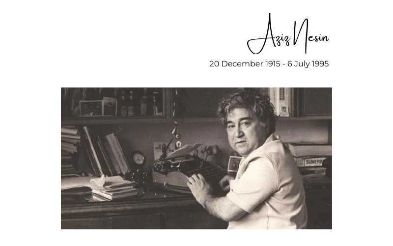 My Favourite Authors: Aziz Nesin. Aziz Nesin has always been one of my ...