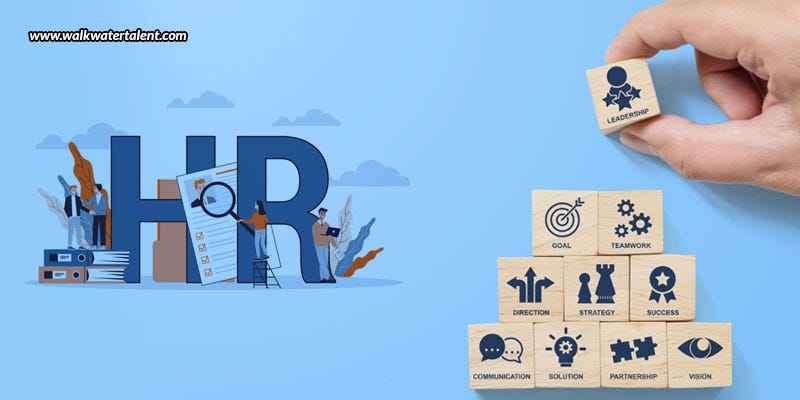 Implementing An Effective HR Strategy — 5 Tips — WalkWater Talent ...