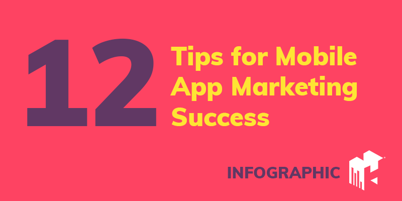 [Infographic] 12 Tips for Mobile App Marketing Success | by Hurree | Medium