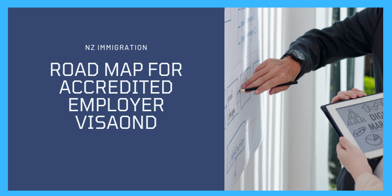 Road Map For Accredited Employer Visa - ROSS TAYLOR - Medium