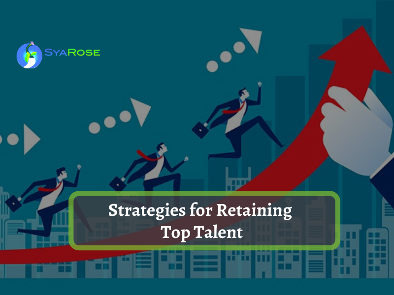 Strategies for Retaining Top Talent | by Syanthiyana Sadagopal | Medium