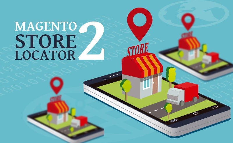 Magento 2 Store Locator Extension Landofcoder | by Quynh Bui | Medium