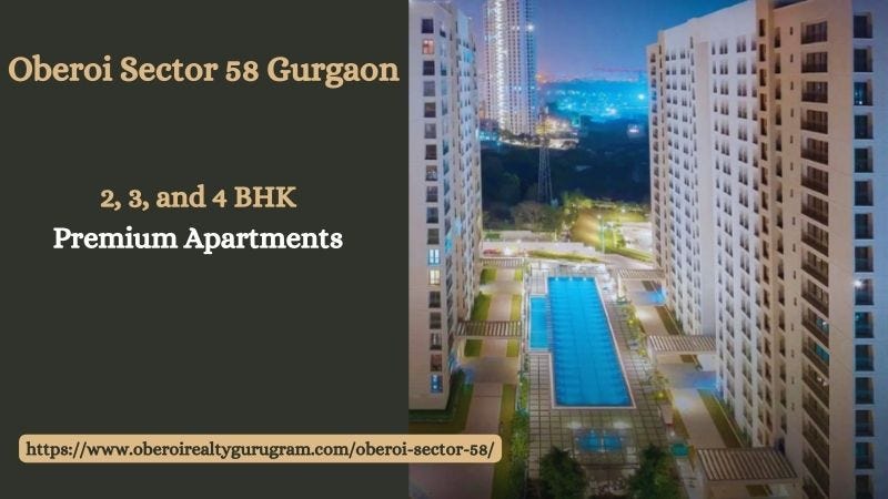 Oberoi Sector 58 Gurgaon | Luxury Homes For Living - Realestates - Medium