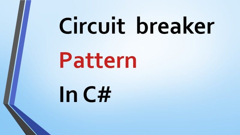 The Circuit Breaker Pattern. The circuit breaker pattern is a fault… | by Mohammadreza Tarkhan ...