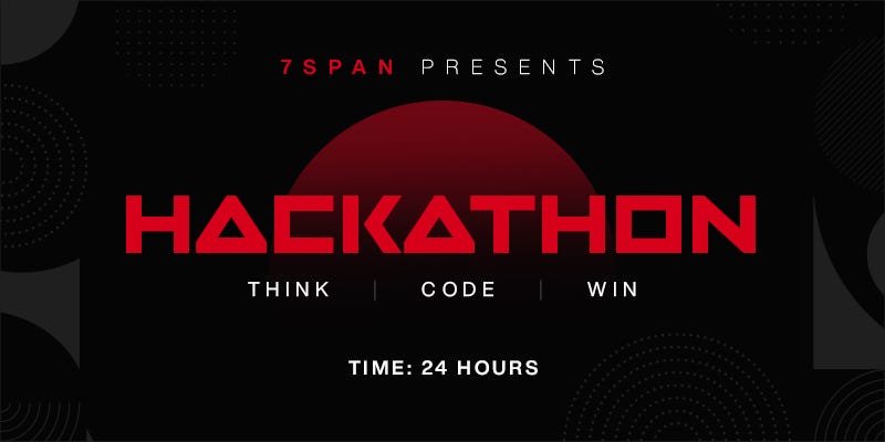 Hackathon — What I learned in 24 hours? | by Pratik Butani | 7Span | Medium