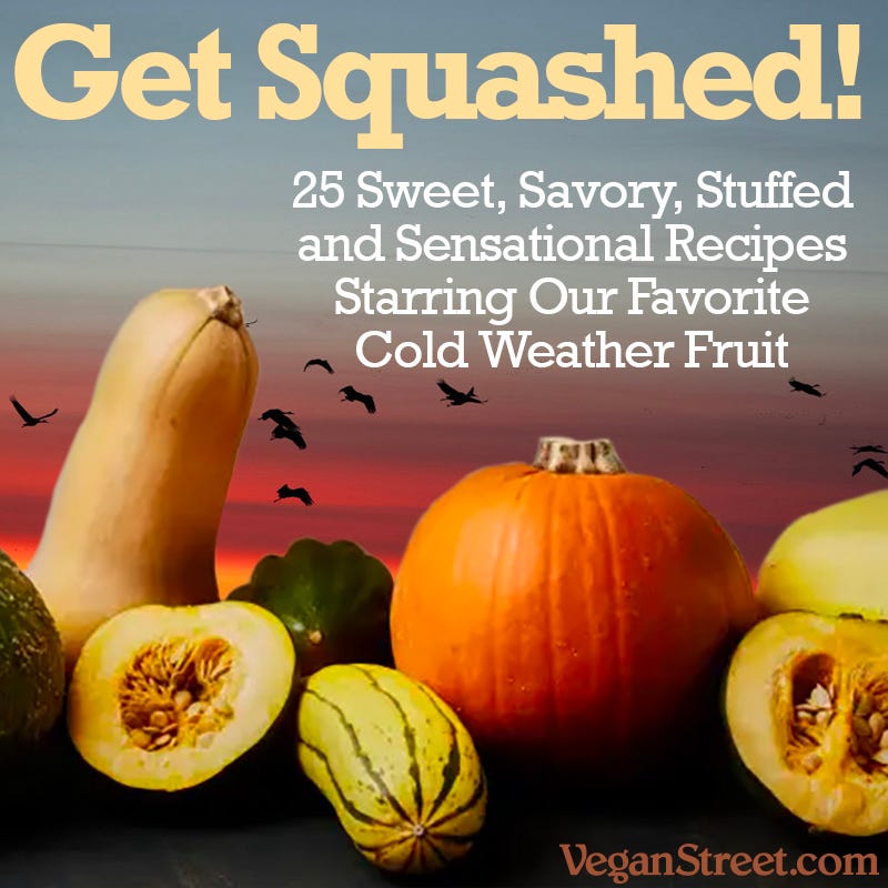 Get Squashed: 25 Sweet, Savory, Stuffed and Sensational Recipes ...