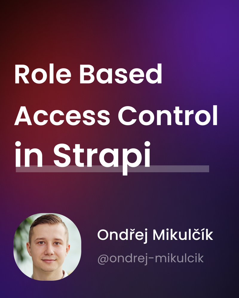 Unlock the Power of Access Control with RBAC in Strapi: A Comprehensive Guide | by Notum ...