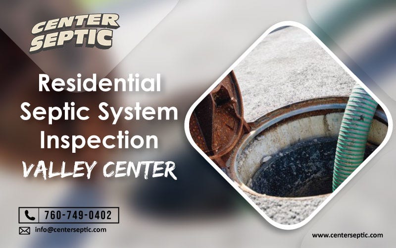 Why Should You Opt For Residential Septic System Inspection? | by ...