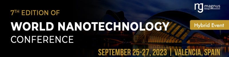 7th Edition of World Nanotechnology Conference & Nanotechnology-2023 ...