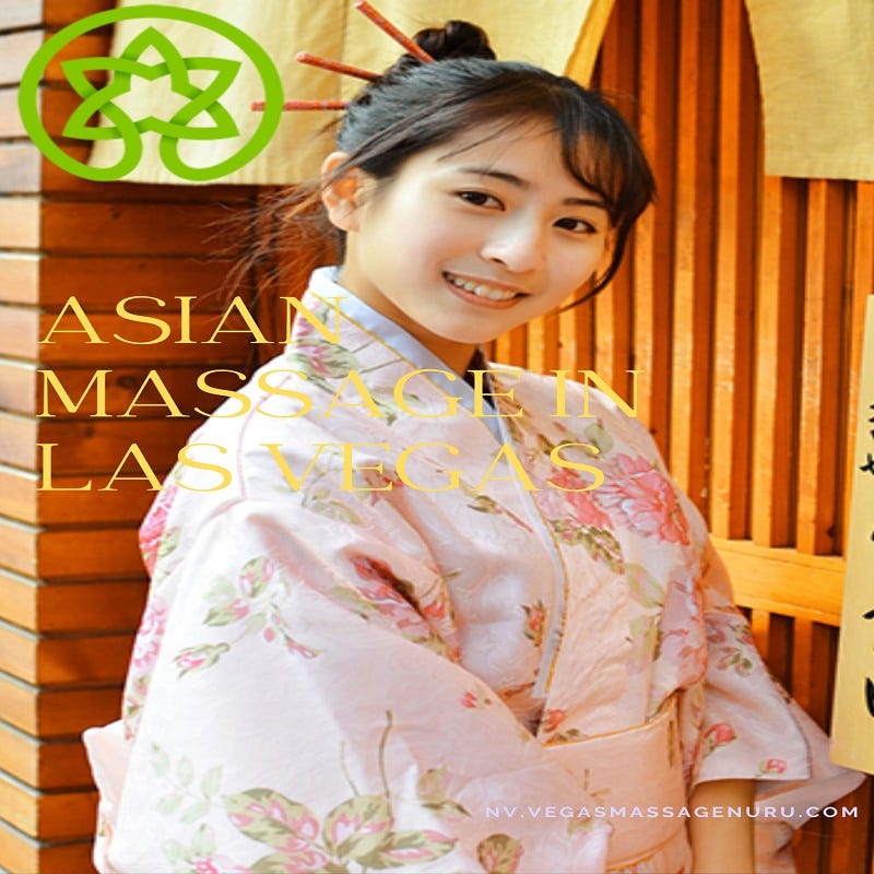 Chinese Massage Las Vegas - Brainfoster - Medium