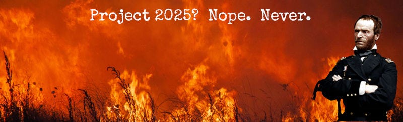 Nobody Survives Project 2025. As I scan the news and current events ...